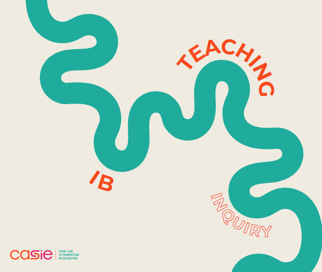 Embracing Inquiry: The IB Learner Profile Inquirer Trait - CASIE